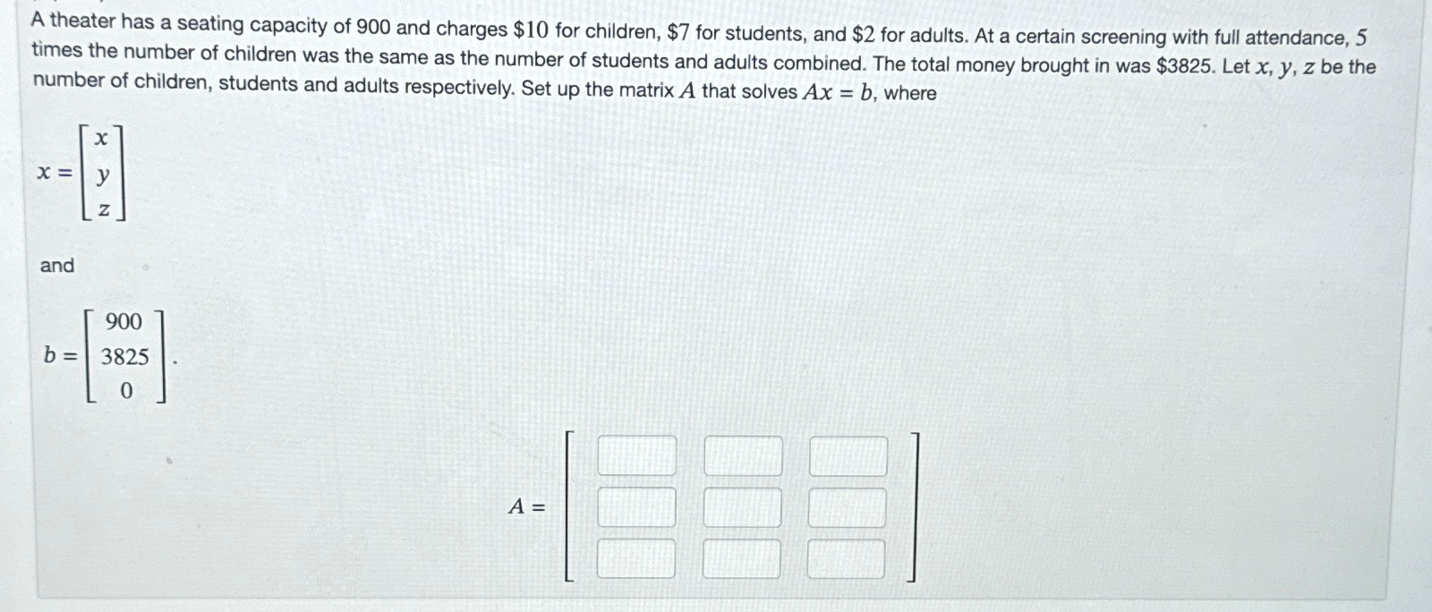 Solved A theater has a seating capacity of 900 ﻿and charges | Chegg.com