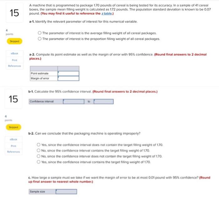 Solved A machine that is programmed to package 1.70 pounds | Chegg.com