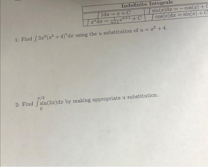 Solved 1: Find ∫3x2(x3+4)7 dx using the u substitution of | Chegg.com