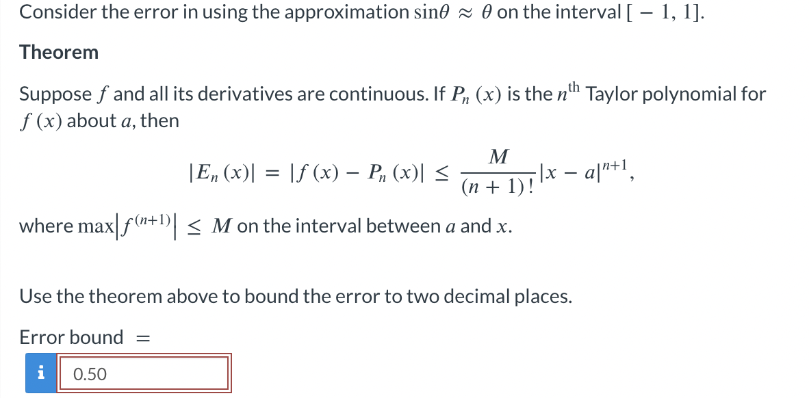Solved Consider the error in using the approximation sinθ~~θ | Chegg.com