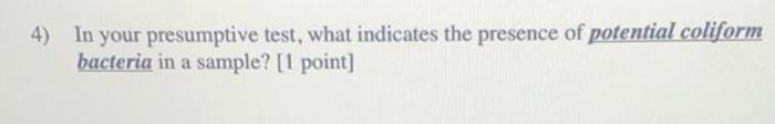 Solved 2) In your presumptive test, what indicates the | Chegg.com