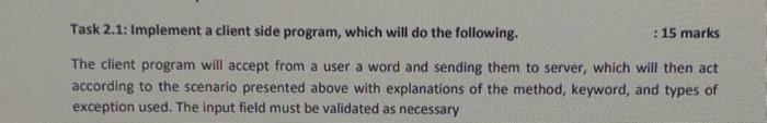 Solved Task 2.1: Implement a client side program, which will | Chegg.com