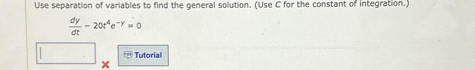 Solved Use separation of variables to find the general | Chegg.com