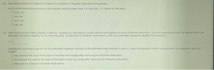 Solved The point is an outlier or influential observation | Chegg.com