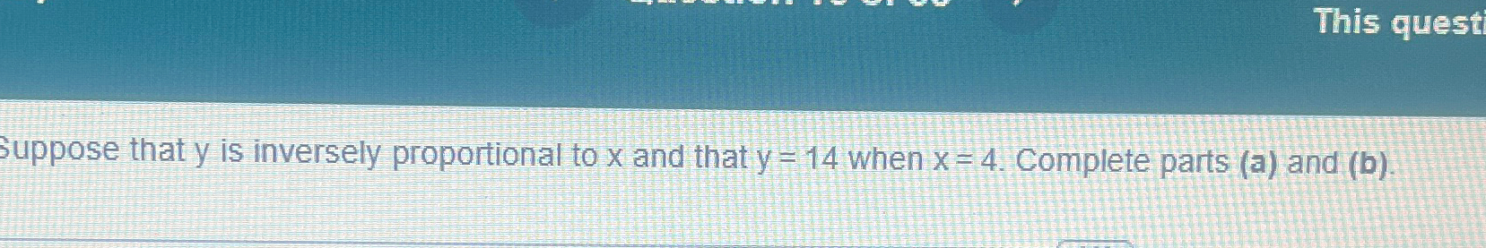 Solved Suppose that y ﻿is inversely proportional to x ﻿and | Chegg.com