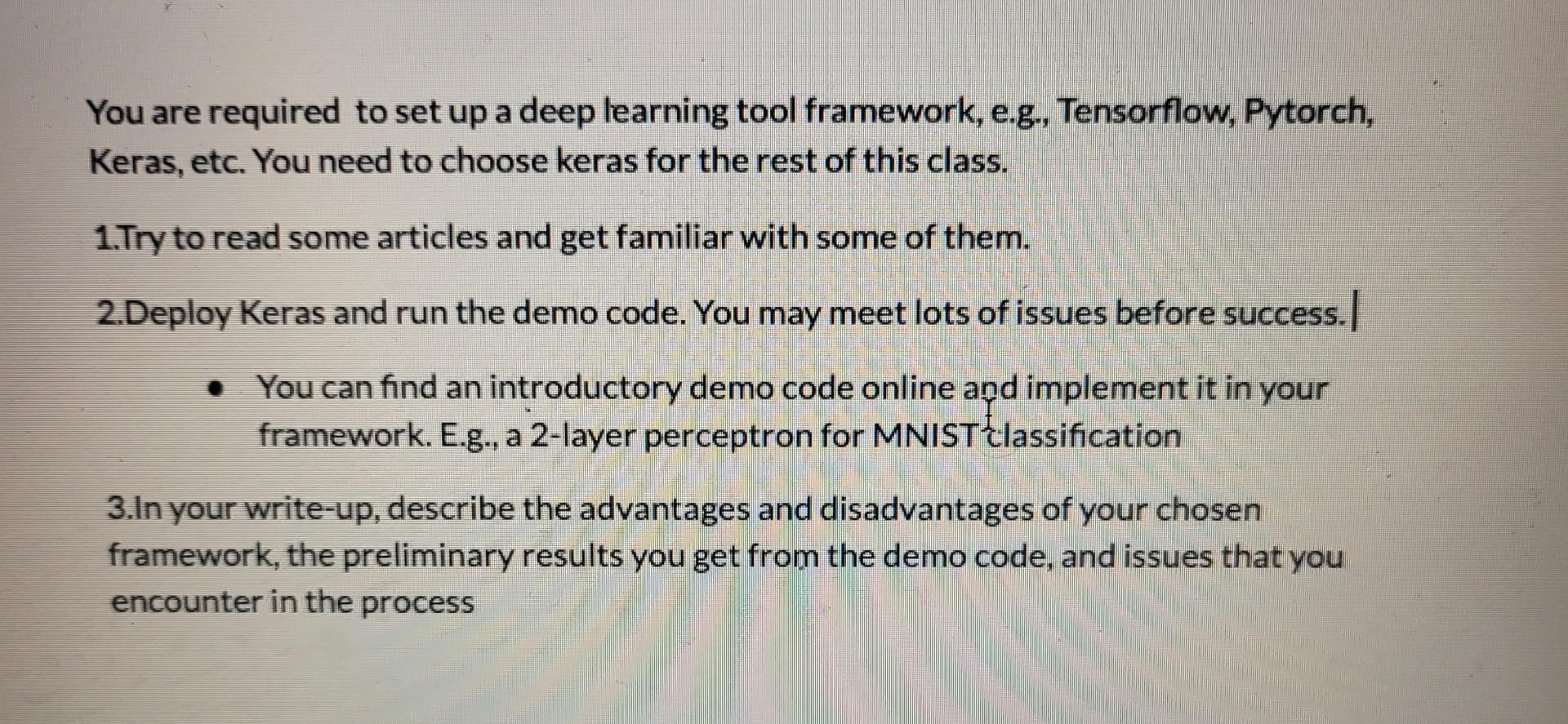 Solved You are required to set up a deep learning tool | Chegg.com