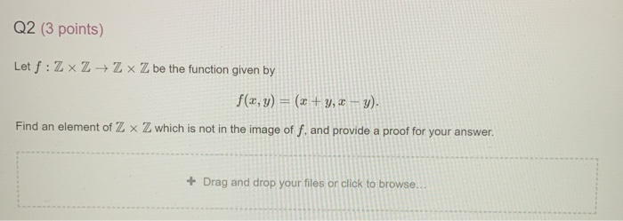 Solved Q2 (3 points) Let f: ZxZZx Z be the function given by | Chegg.com