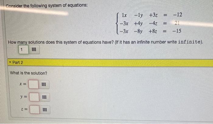 Solved What is the solution to x, y, and z in this system of | Chegg.com