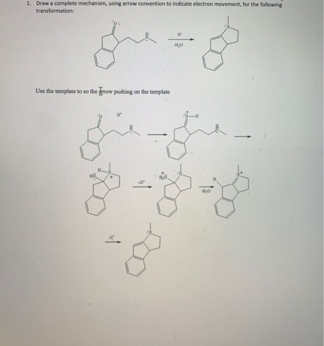 Solved 1. Draw a complete mechanism, using arrow convention | Chegg.com