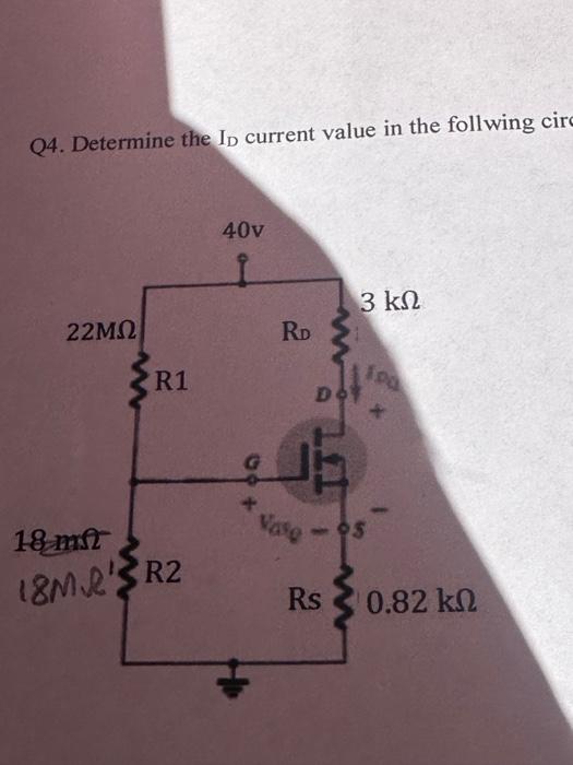 Solved Q4. Determine the ID current value in the follwing | Chegg.com