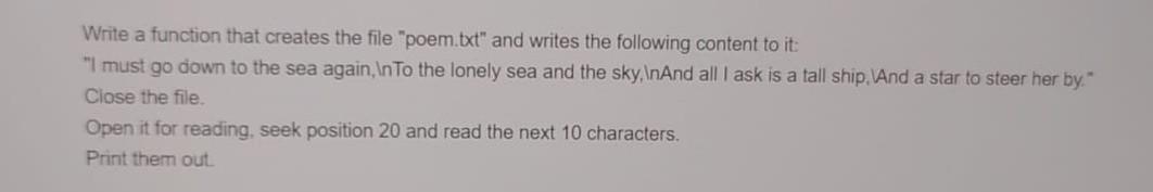 Solved Write a function that creates the file "poem.txt" and | Chegg.com