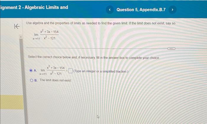 Solved Use algebra and the properties of limits as needed to | Chegg.com