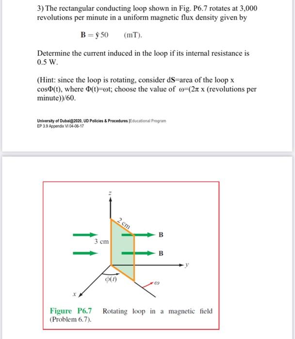 Solved 3) The rectangular conducting loop shown in Fig. P6.7 | Chegg.com