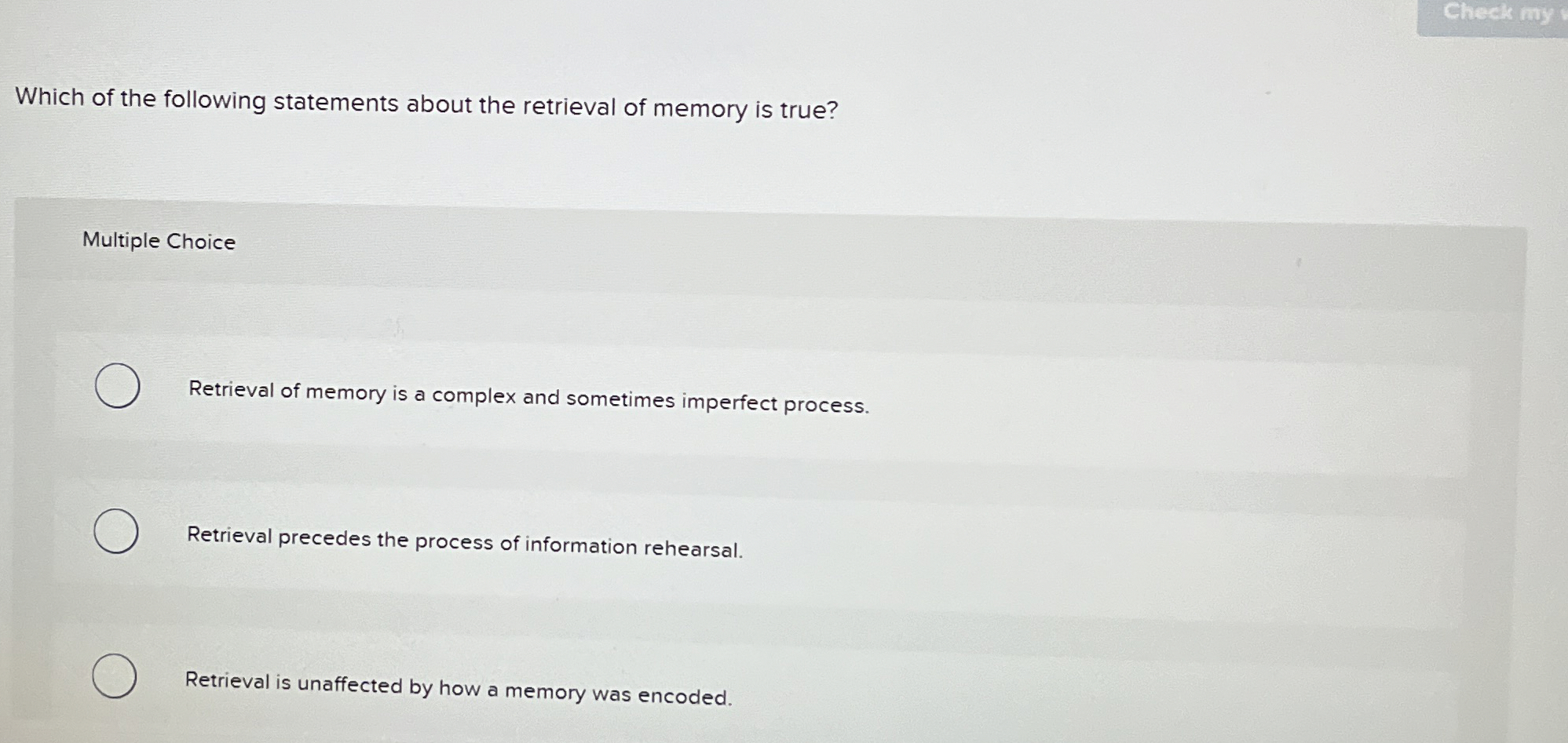 Solved Which of the following statements about the retrieval | Chegg.com