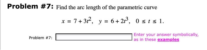 Solved Problem \#7: Find the arc length of the parametric | Chegg.com