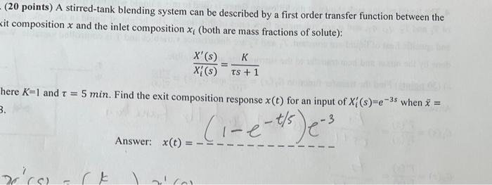 Solved (20 points) A stirred-tank blending system can be | Chegg.com