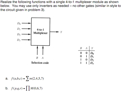 Solved Realize the following functions with a single 4-to-1 | Chegg.com