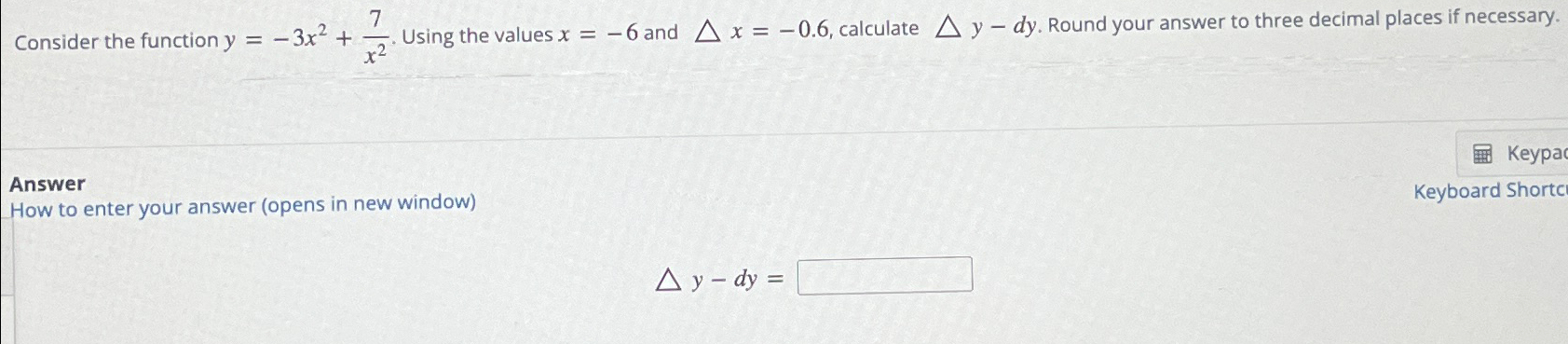 Solved Consider the function y=-3x2+7x2. ﻿Using the values | Chegg.com