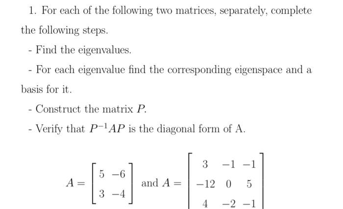 Solved 1. For each of the following two matrices, | Chegg.com