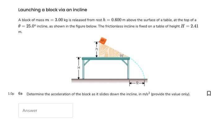 Solved Launching a block via an incline A block of mass | Chegg.com