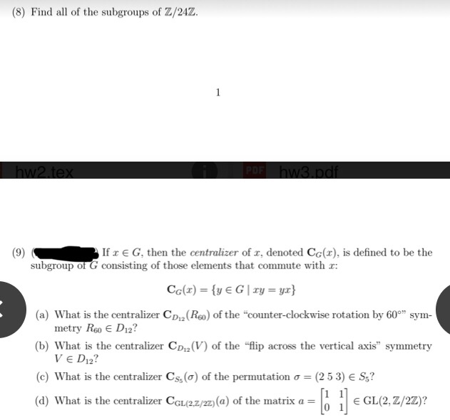 Solved (8) Find all of the subgroups of Z/24Z. 1 hw2 tex PDF | Chegg.com