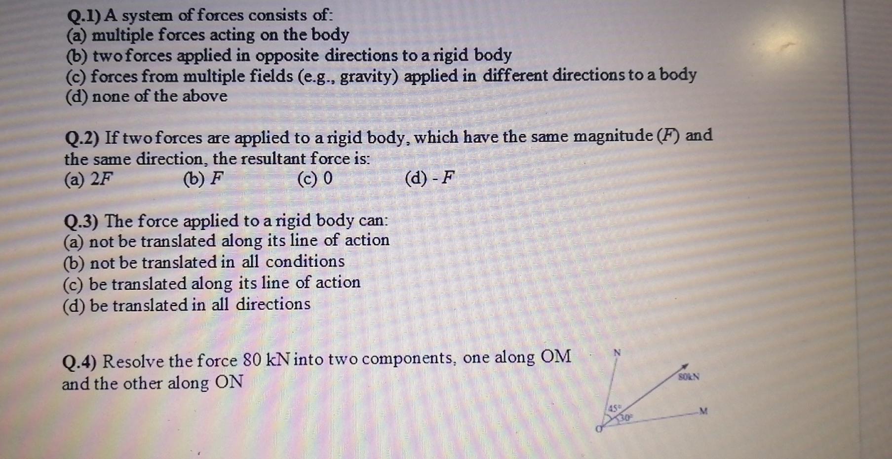 Solved Q.1) A system of forces consists of: (a) multiple | Chegg.com