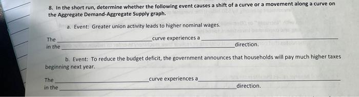Solved 8. In the short run, determine whether the following | Chegg.com