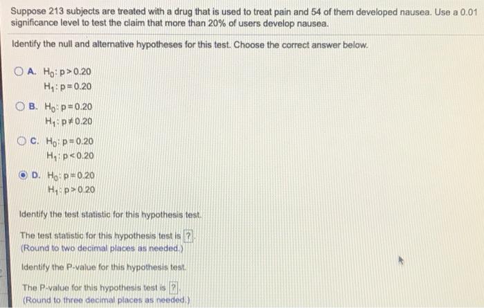Solved Suppose 213 subjects are treated with a drug that is | Chegg.com