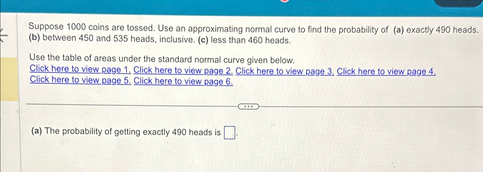 Solved Suppose 1000 ﻿coins are tossed. Use an approximating | Chegg.com