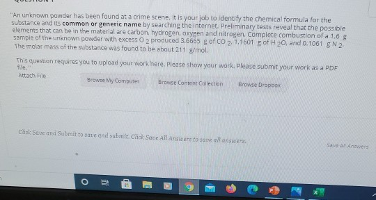 Solved "An unknown powder has been found at a crime scene. | Chegg.com