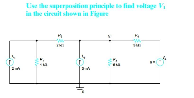 Solved Use the superposition principle to find voltage V1 in | Chegg.com