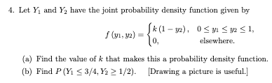 Solved Let Y1 ﻿and Y2 ﻿have the joint probability density | Chegg.com
