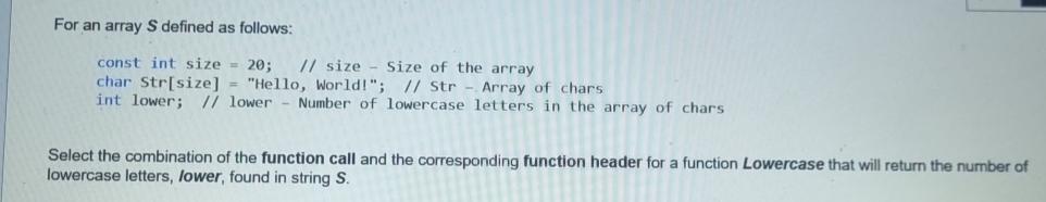 Solved For an array S ﻿defined as follows:const int size | Chegg.com
