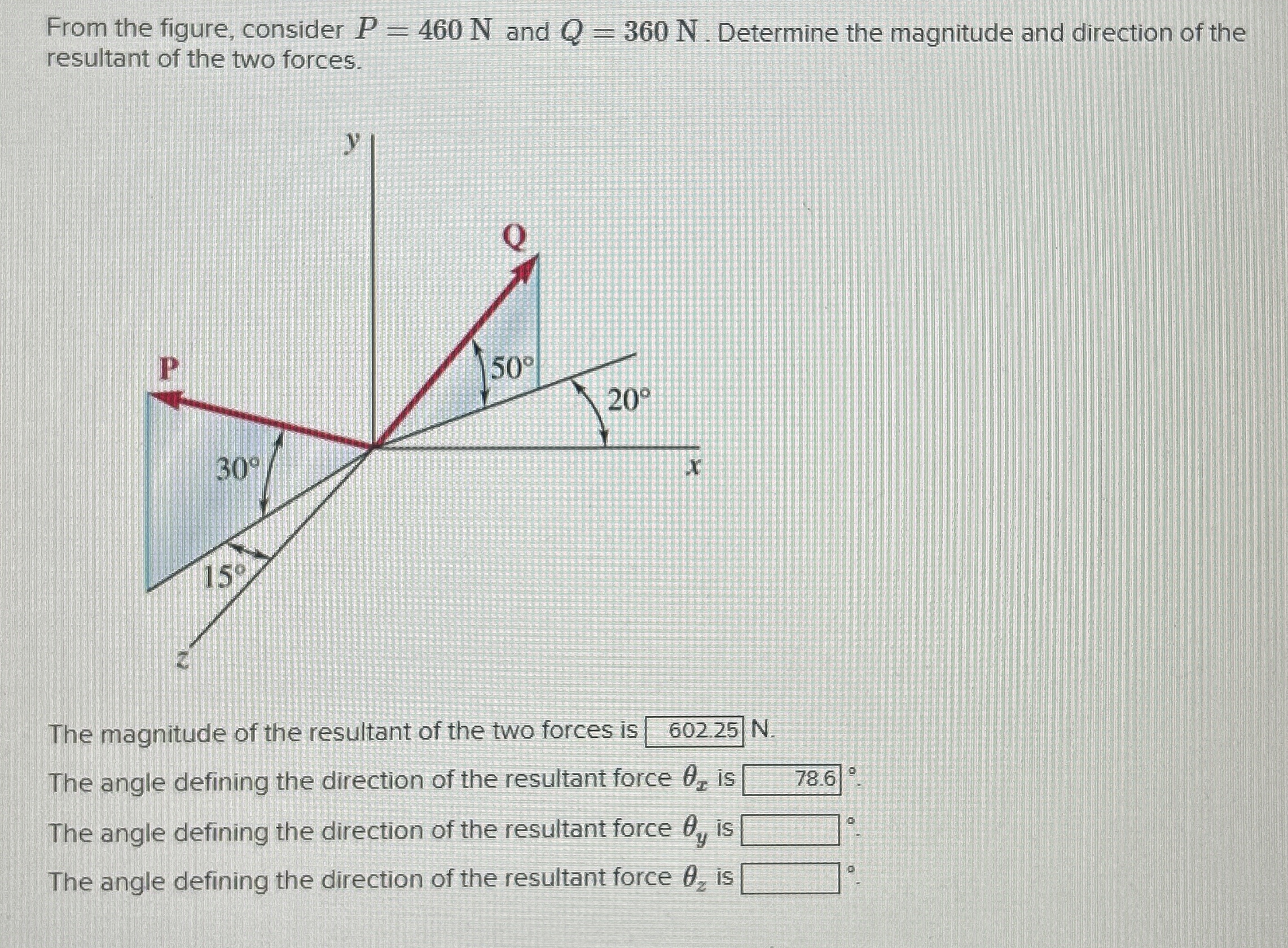 Solved From the figure, consider P=460N ﻿and Q=360N. | Chegg.com