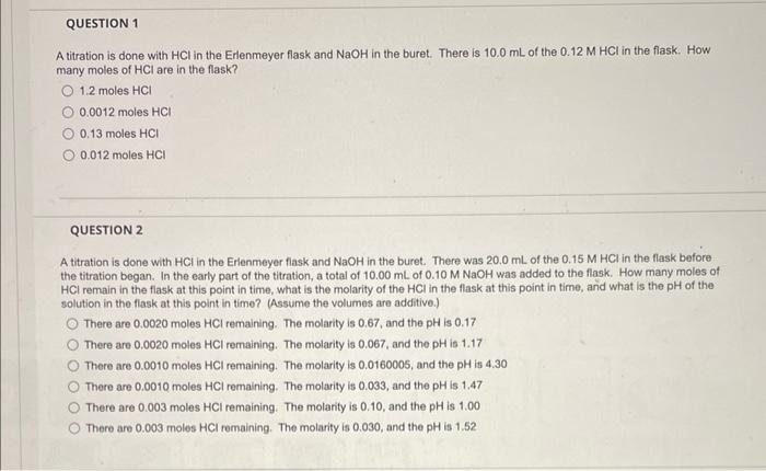 Solved A titration is done with HCl in the Erlenmeyer flask | Chegg.com