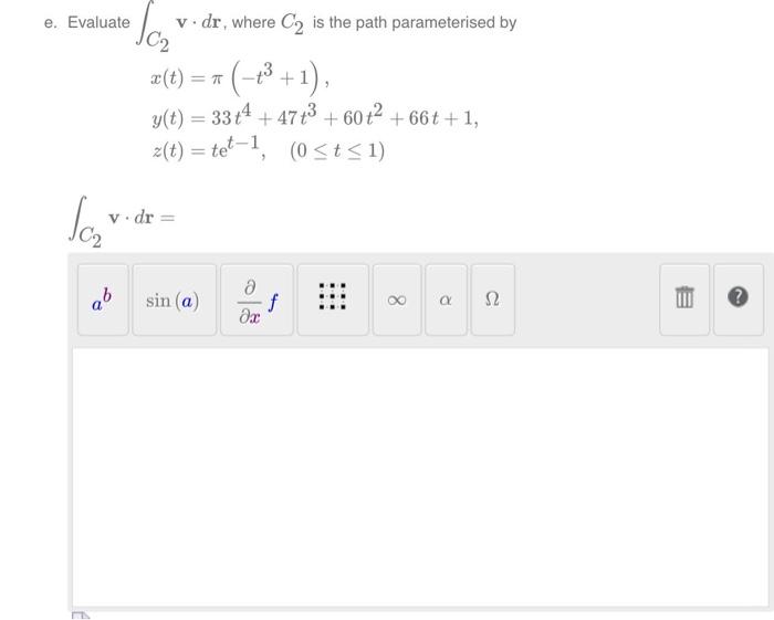 Solved e. Evaluate ∫C2v⋅dr, where C2 is the path | Chegg.com