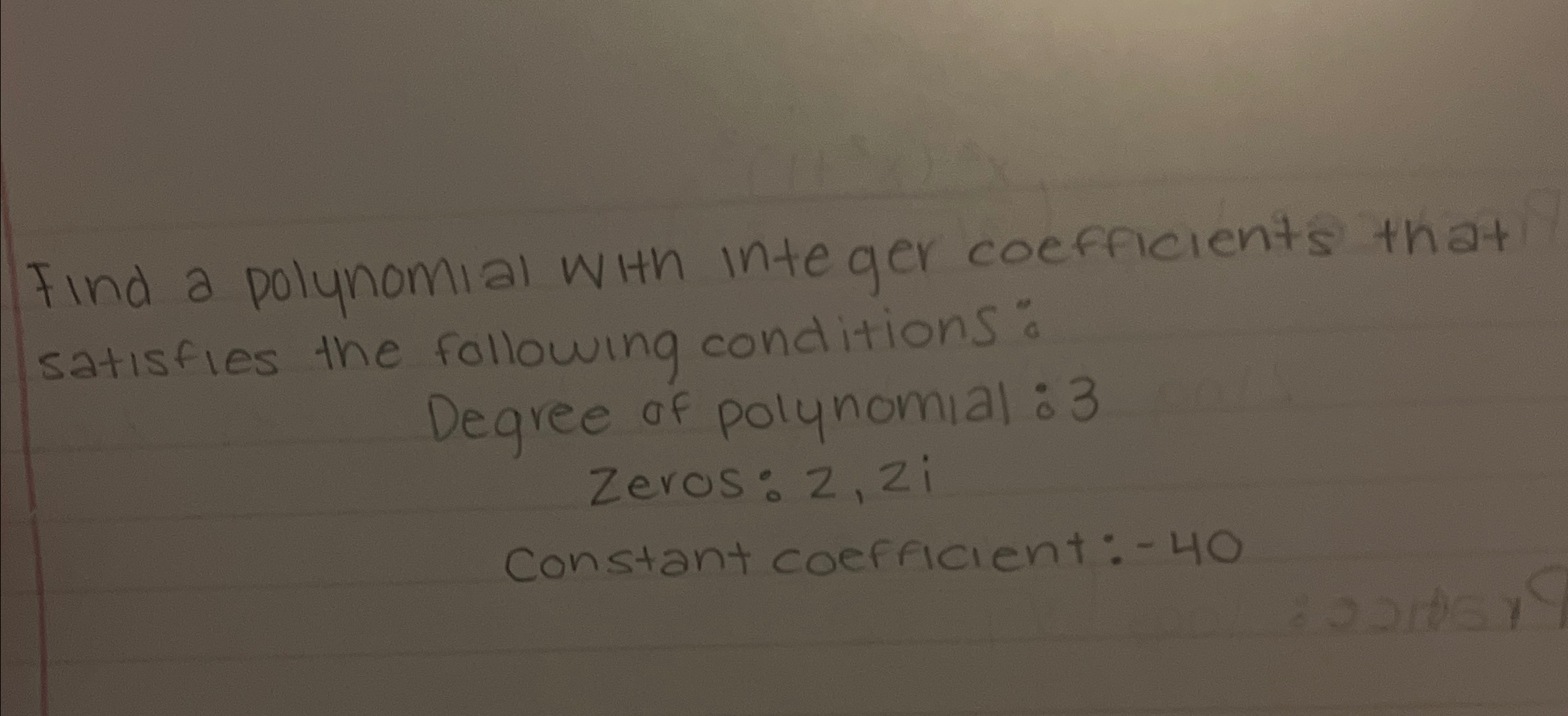 Solved Find a polynomial with integer coefficients that | Chegg.com