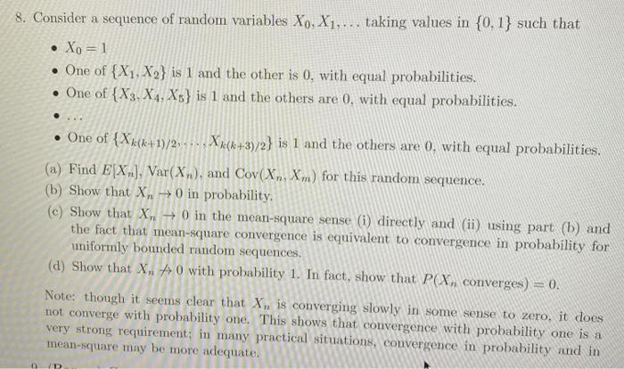 8. Consider a sequence of random variables Xo, X1,... | Chegg.com