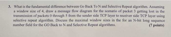 Solved 3. What is the fundamental difference between Go Back | Chegg.com