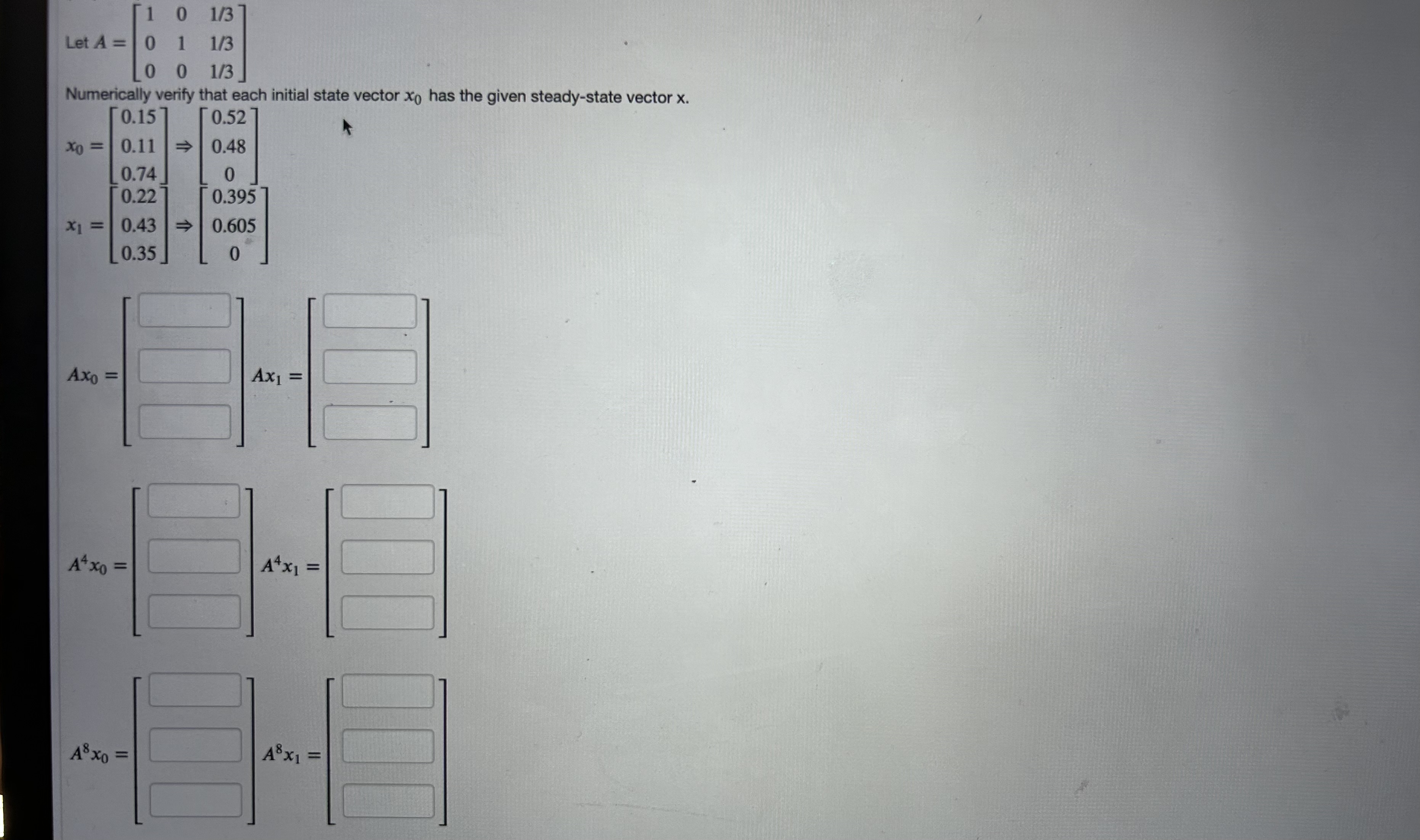 Let A=[101301130013]Numerically verify that each | Chegg.com