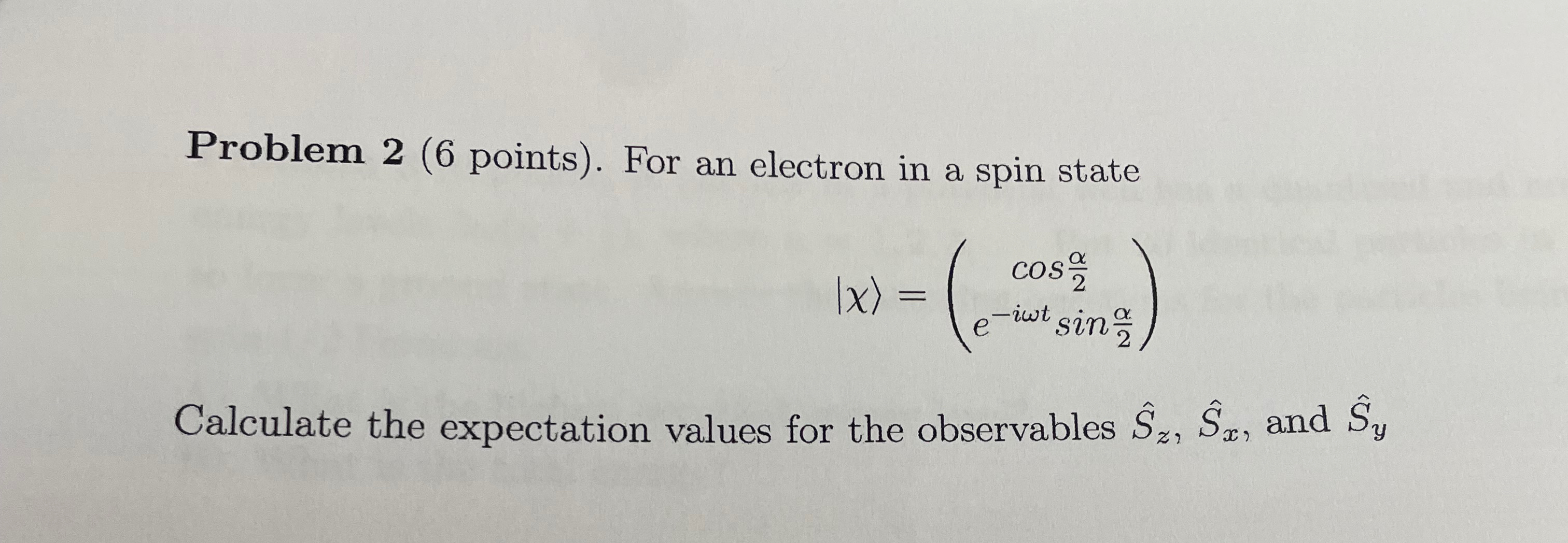 Problem 2 6 ﻿points ﻿for An Electron In A Spin