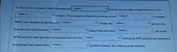 Solved In the electron transport chain, the molecule | Chegg.com