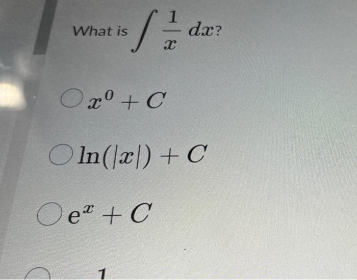 Solved What is ∫x1dx ? | Chegg.com