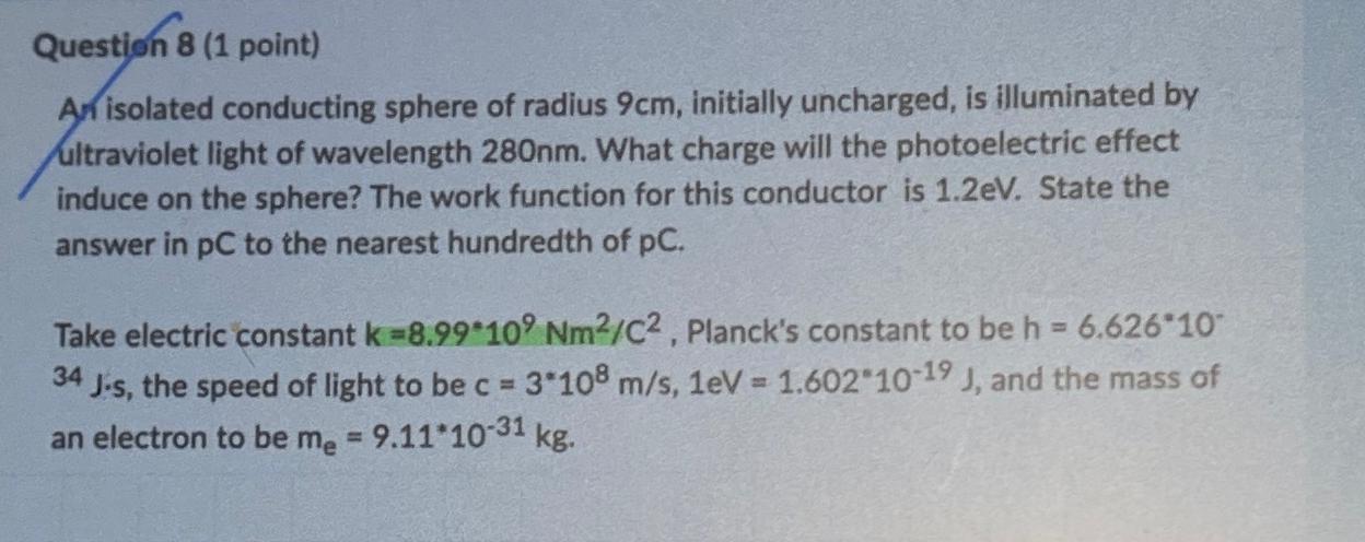 Solved Question 8 (1 ﻿point)An isolated conducting sphere of | Chegg.com