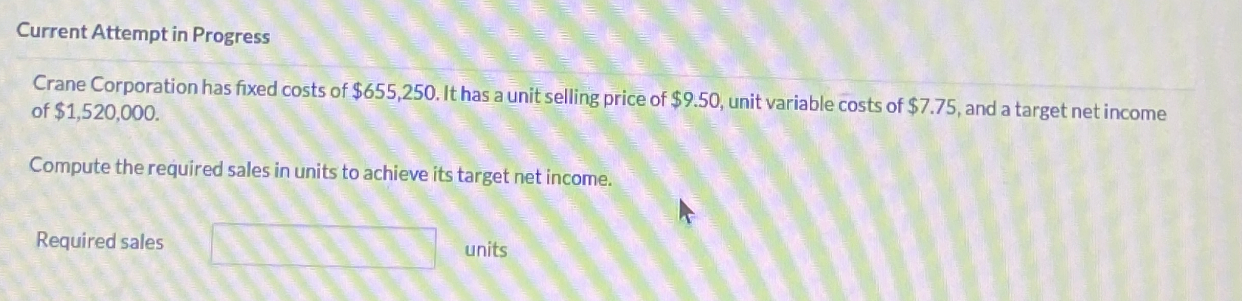 Solved Current Attempt in ProgressCrane Corporation has | Chegg.com