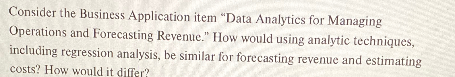 Solved Consider the Business Application item "Data | Chegg.com