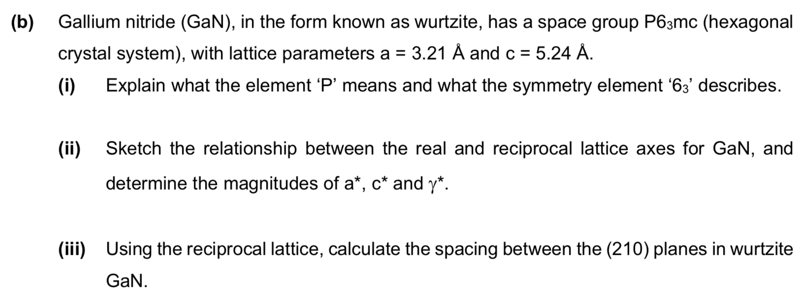 Solved (b) ﻿Gallium nitride (GaN), ﻿in the form known as | Chegg.com