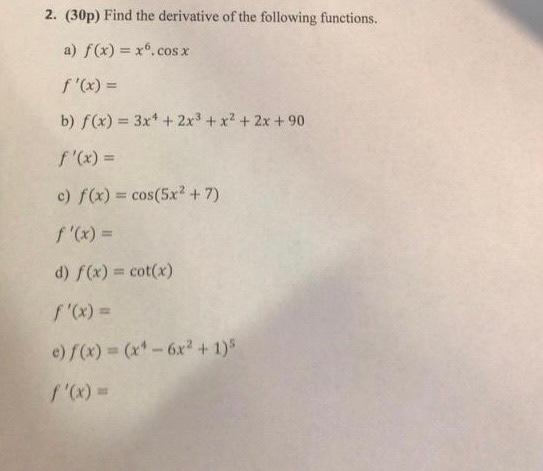Solved 2. (30p) Find the derivative of the following | Chegg.com