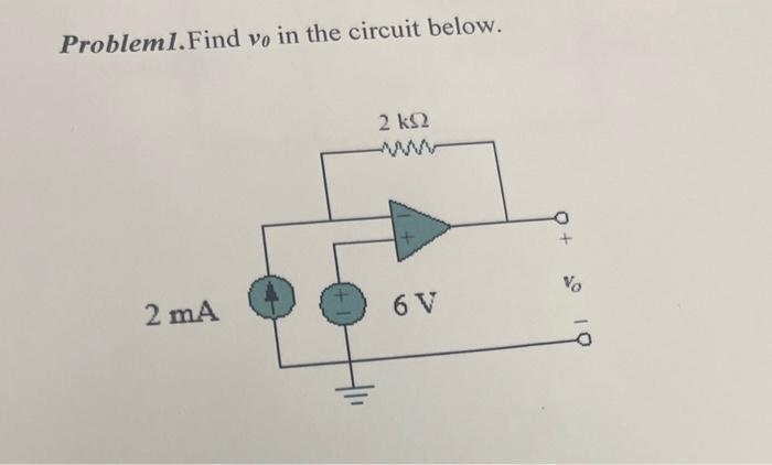 Solved Problem1. Find v0 in the circuit below. | Chegg.com
