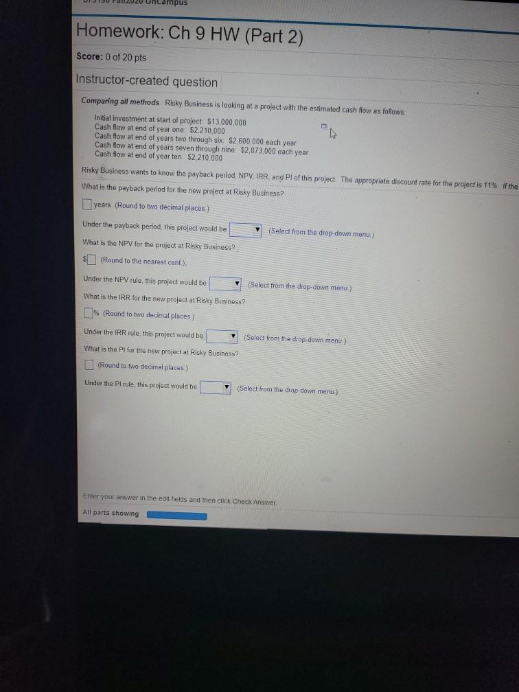 Solved campus Homework: Ch 9 HW (Part 2) Score: 0 of 20 pts | Chegg.com Solved campus Homework: Ch 9 HW (Part 2) Score: 0 of 20 pts | Chegg.com
